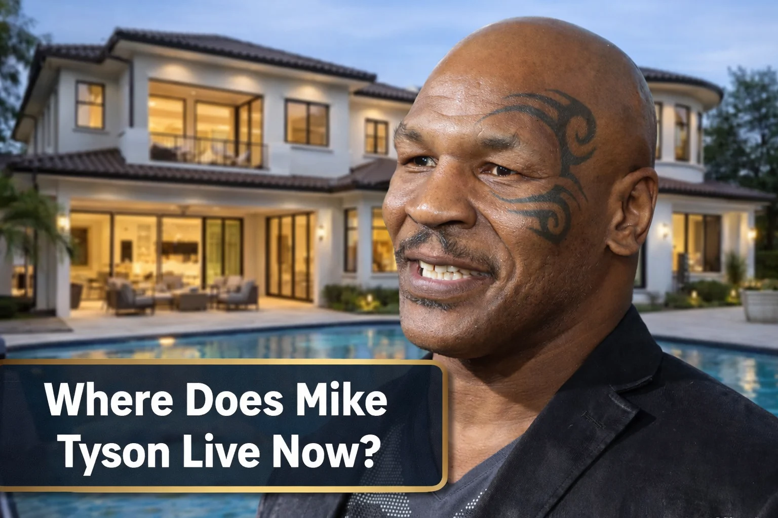 Where Does Mike Tyson Live Now? Inside His Florida Home (2025 ...